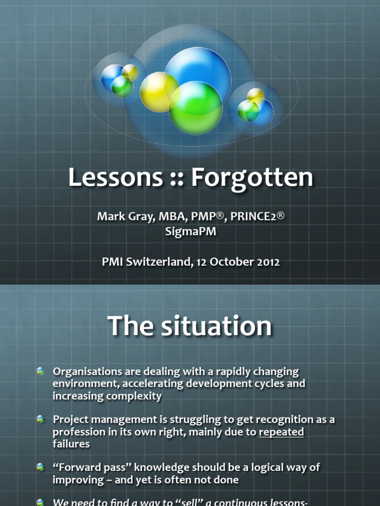 Lessons Forgotten PMI - Swiss - 12oct2012 | PDF | Information | Learning