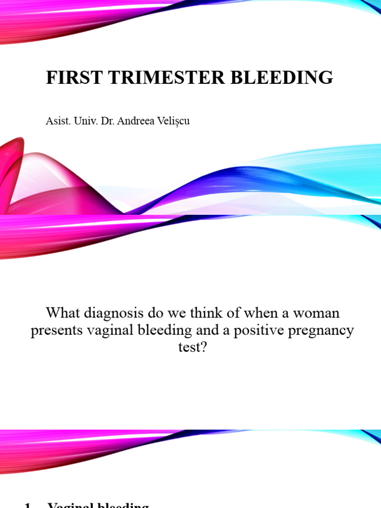 First Trimester Bleeding | PDF | Miscarriage | Pregnancy