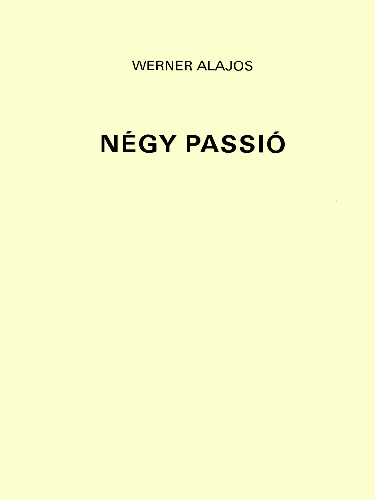 Werner Alajos Negy Passio Facsimile | PDF