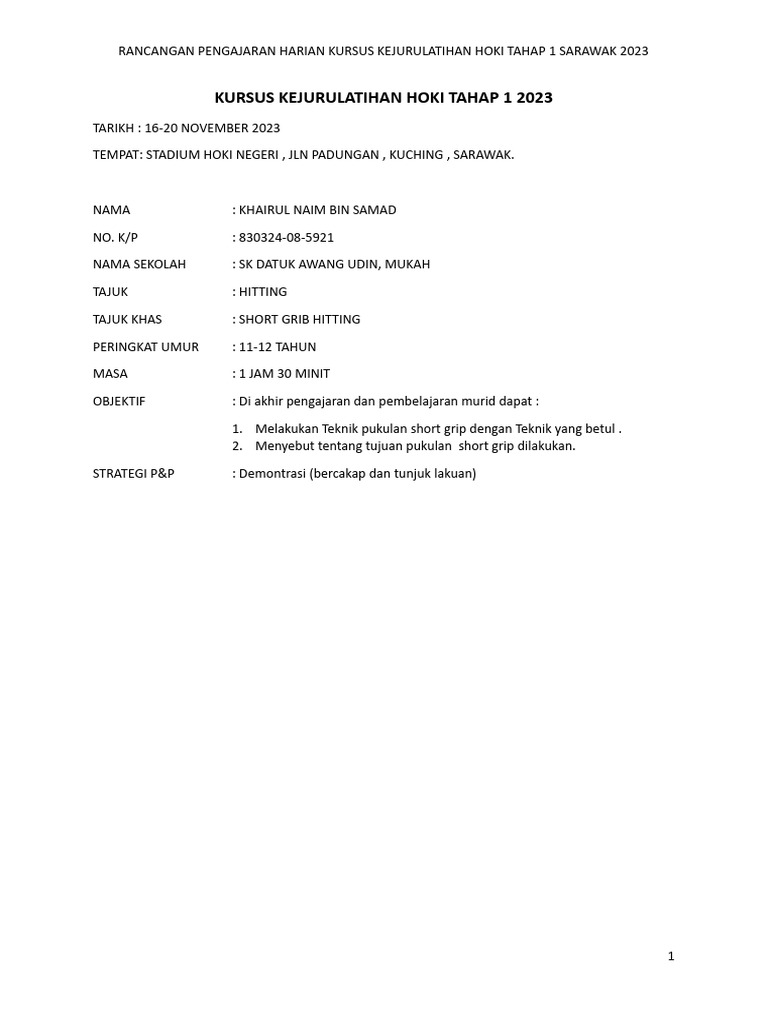 KURSUS KEJURULATIHAN HOKI TAHAP 1 2023 (Khairul Naim Bin Samad SK Datuk Awang Udin, MUkah) | PDF