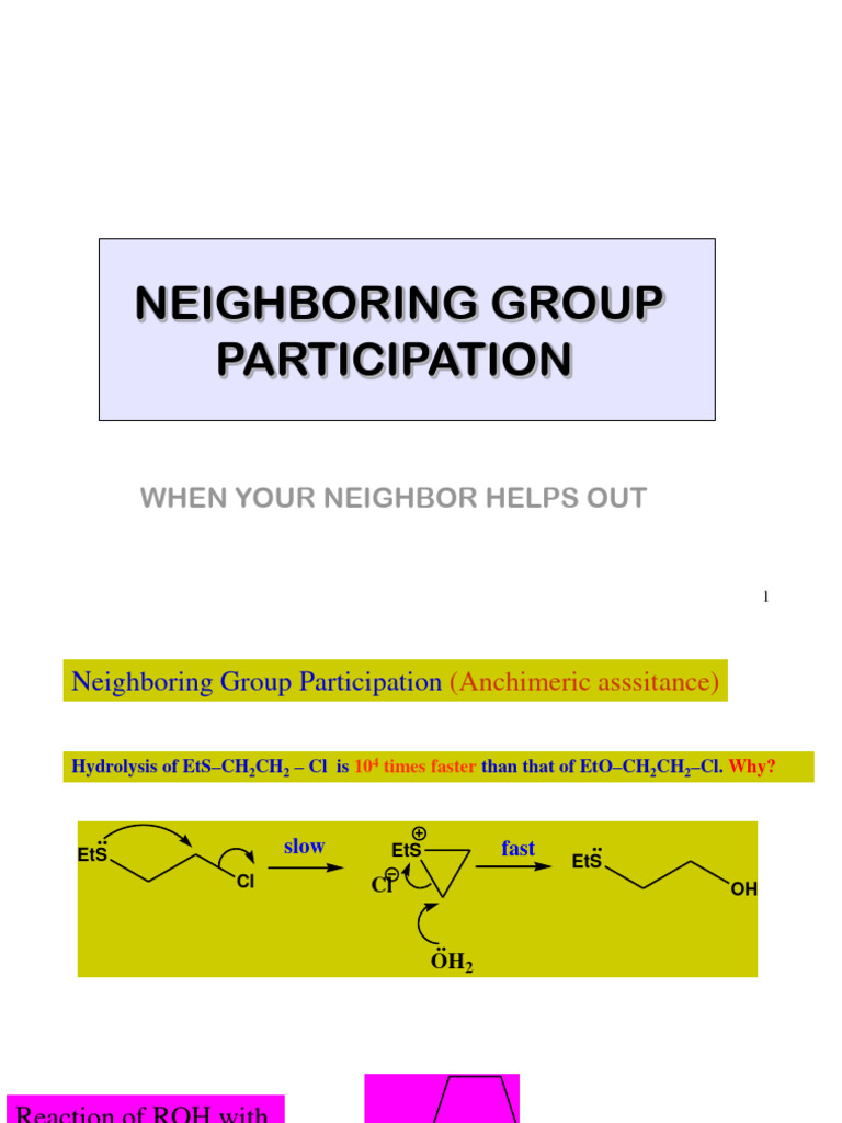 Neighbouring Group Participation Explained | PDF | Chemical Substances ...