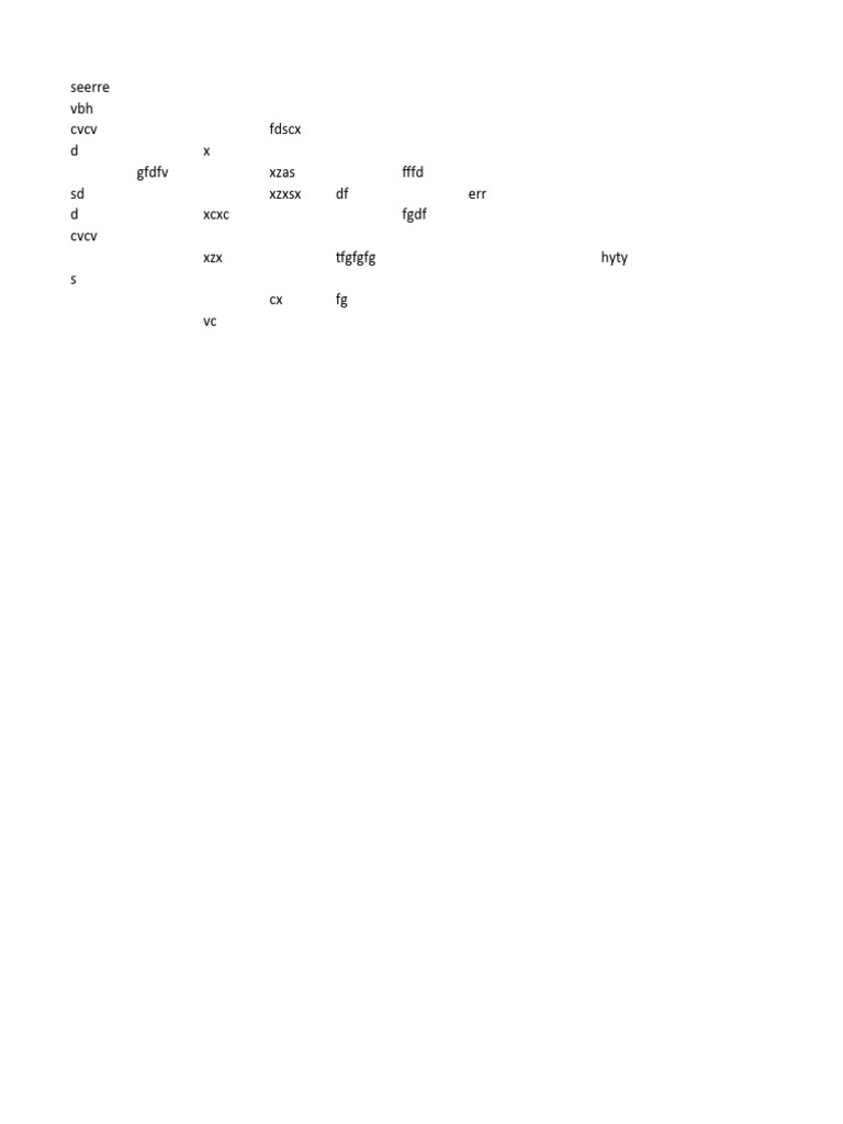 Seerre VBH CVCV FDSCX D X GFDFV Xzas FFFD SD XZXSX DF Err D XCXC FGDF ...