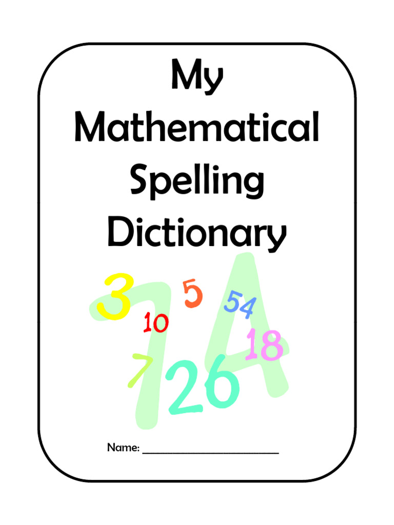 My My Mathematical Spelling Dictionary: Name | PDF | Mathematics | Geometry