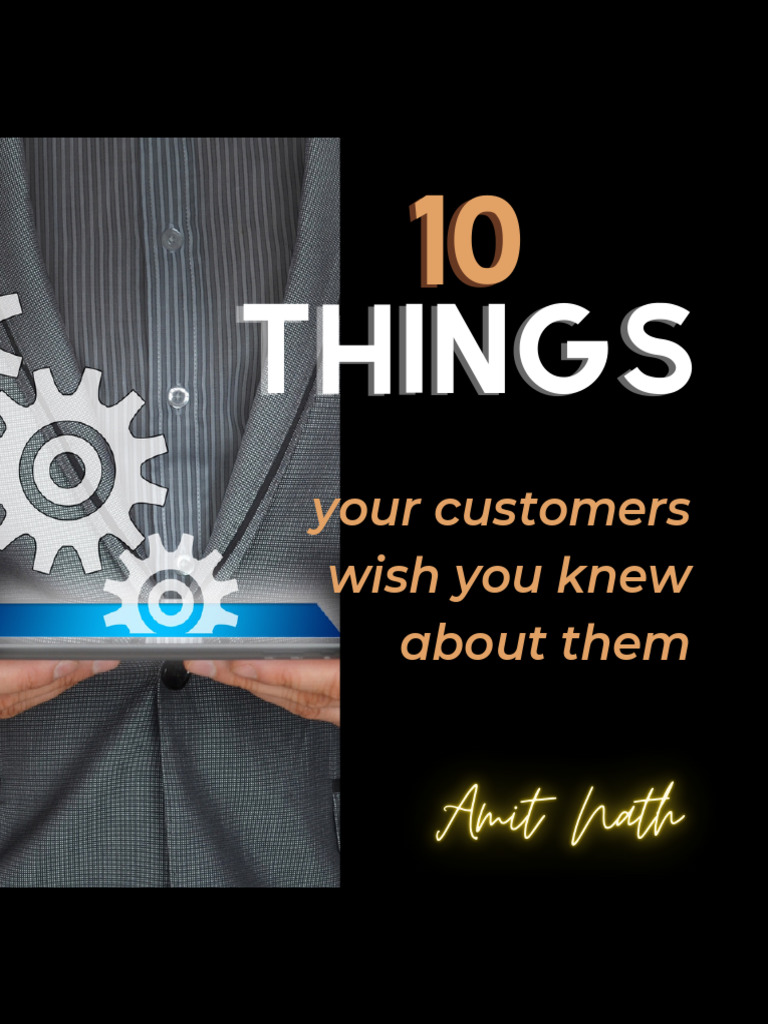 10 Things Your Customers Wish You Knew About Them | Download Free PDF ...