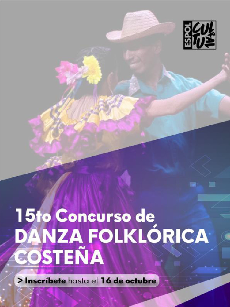 Bases Del XV Concurso de Danza Folklorica Costena Profesional ESPOL Cultural 2023 1 | PDF ...