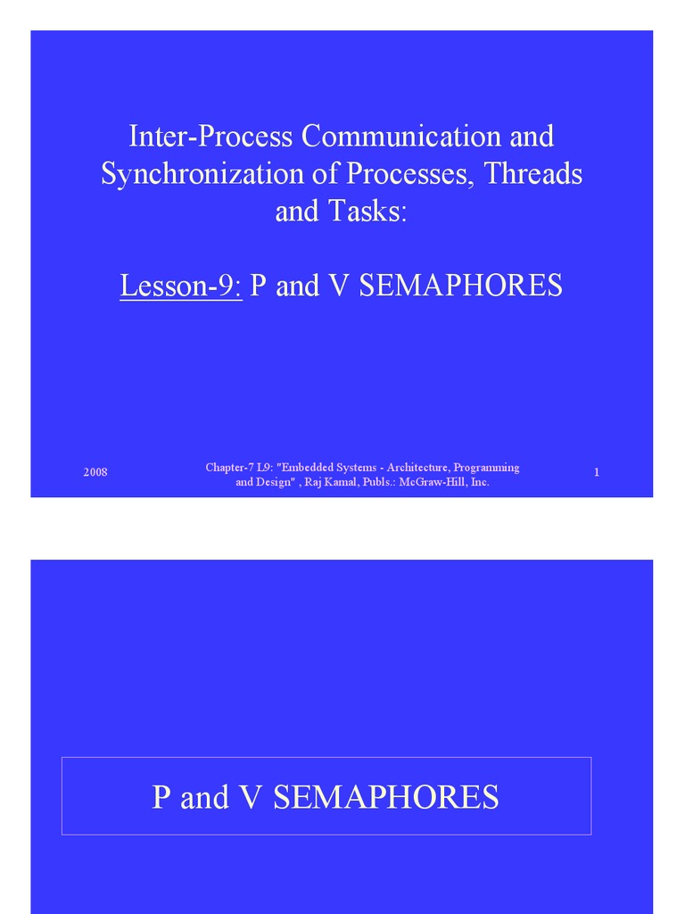 Inter-Process Communication and Synchronization of Processes, Threads and Tasks: Lesson-9: P and ...