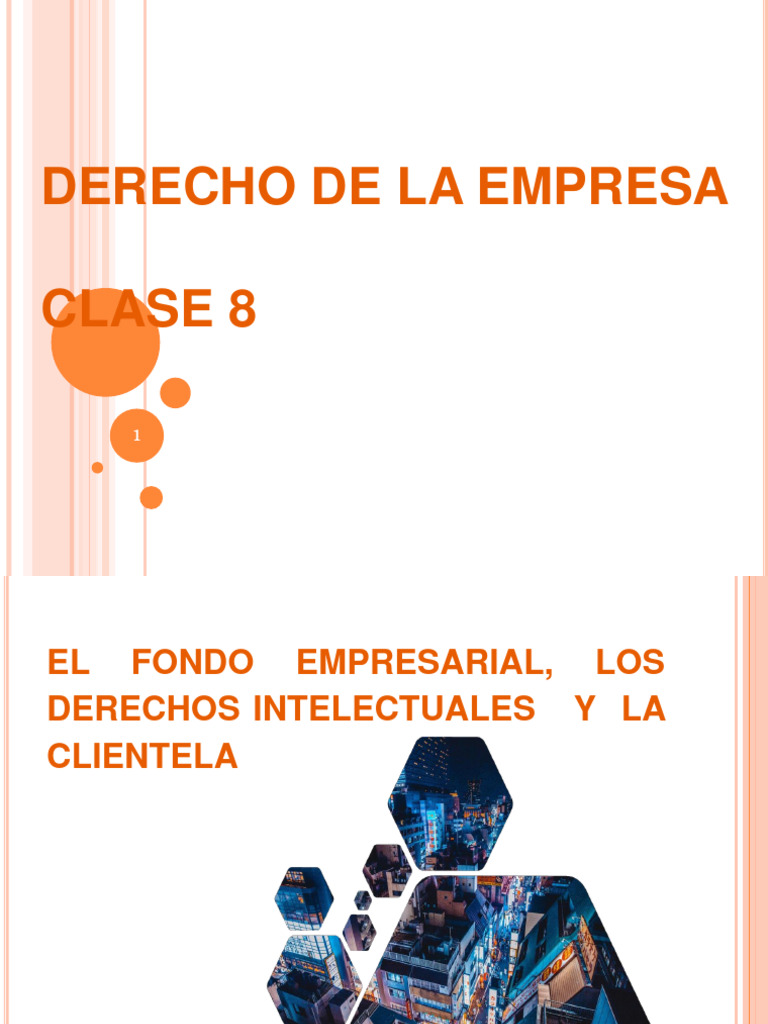 CLASE 8 - El Fondo Empresarial, Los Derechos Intelectuales y La Clientela | PDF | Business ...