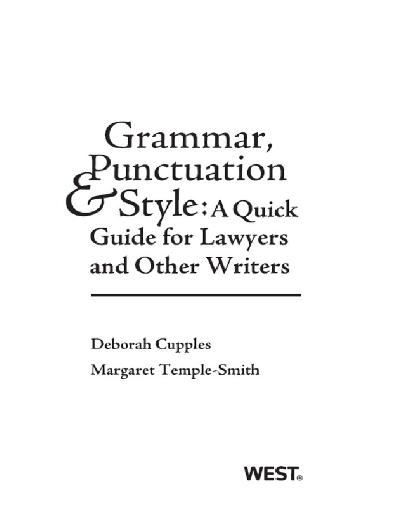 Grammar Punctuation Amp Style A Quick Guide For Lawyers and Other ...