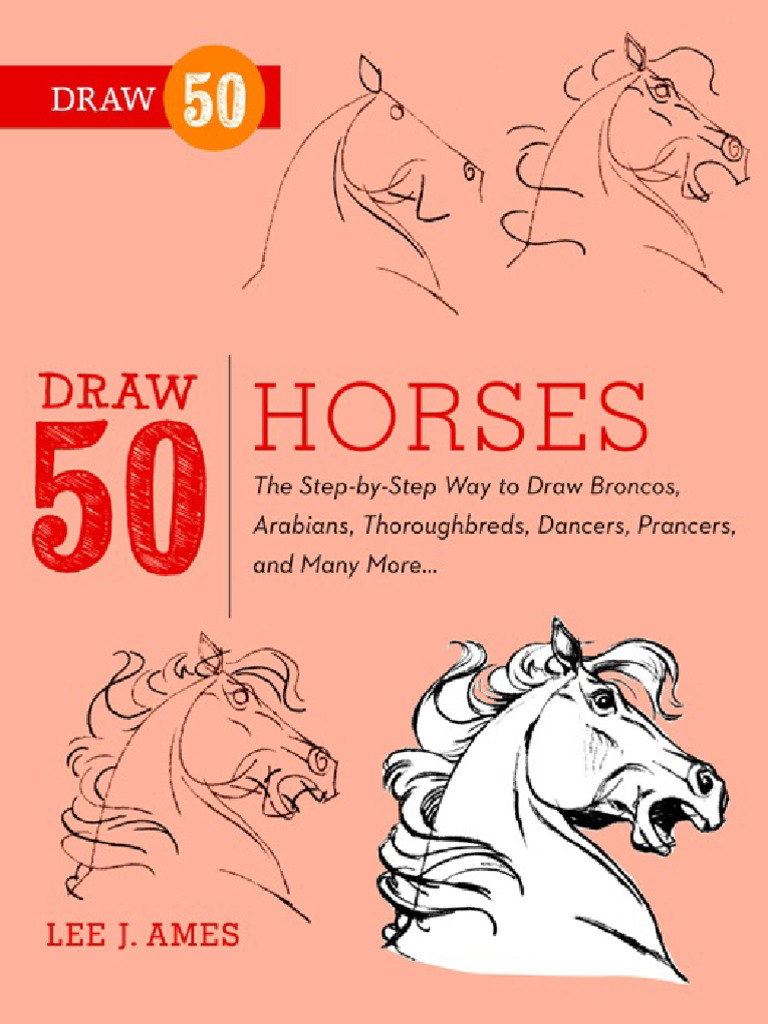 Draw 50 Horses The Step-By-Step Way To Draw Broncos | PDF | Drawing ...