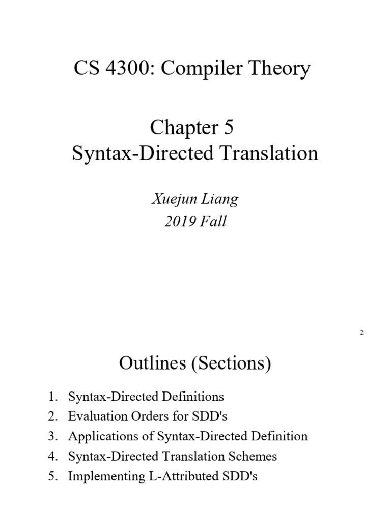 CS 4300: Compiler Theory Syntax-Directed Translation: Xuejun Liang 2019 Fall | PDF | Scheme ...