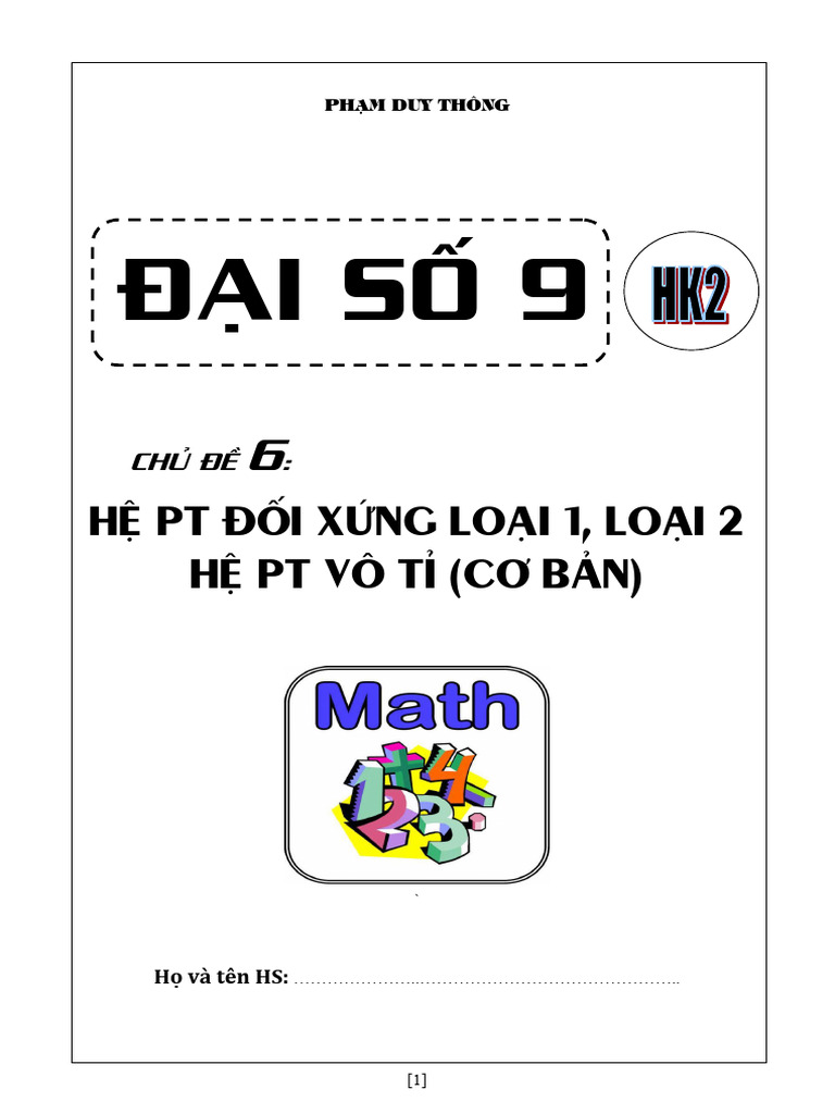 S6. HỆ PT ĐỐI XỨNG LOẠI 1 LOẠI 2 HỆ PT VÔ TỈ CB | PDF