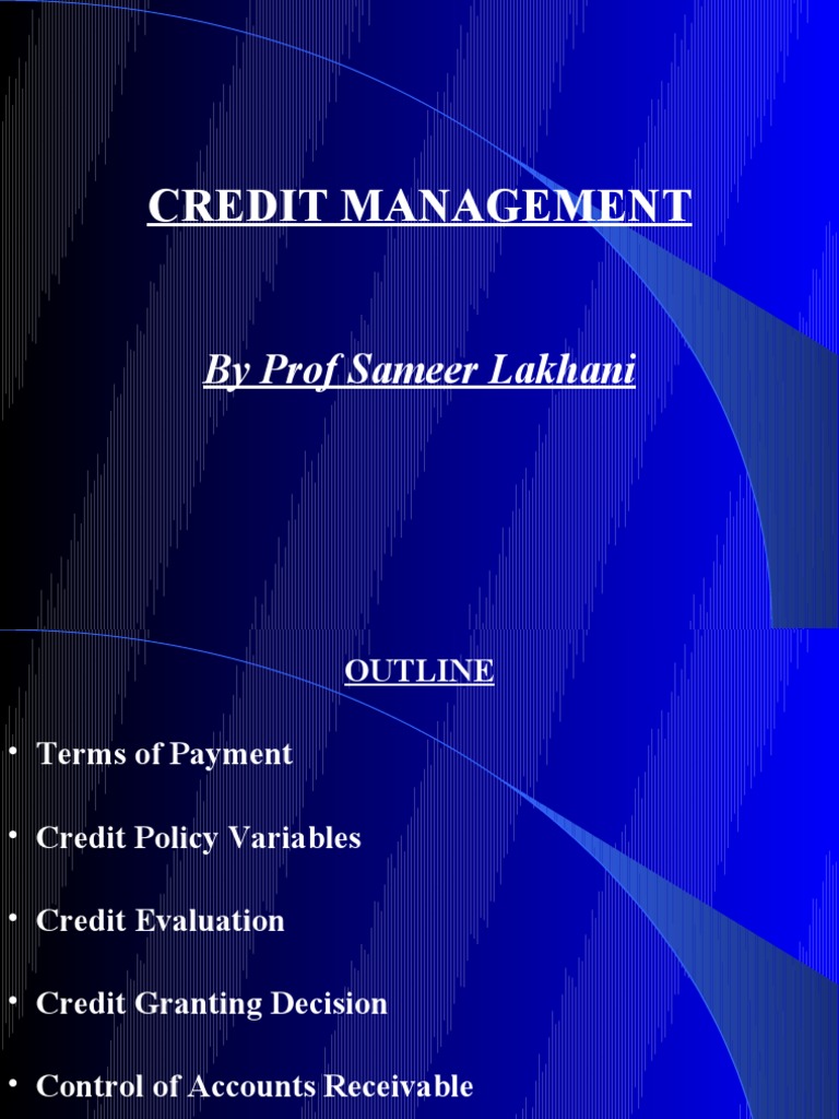 Credit Management: by Prof Sameer Lakhani | PDF | Credit (Finance ...