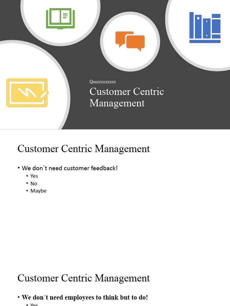 Customer Centric Management Insights | PDF | Customer | Business Process