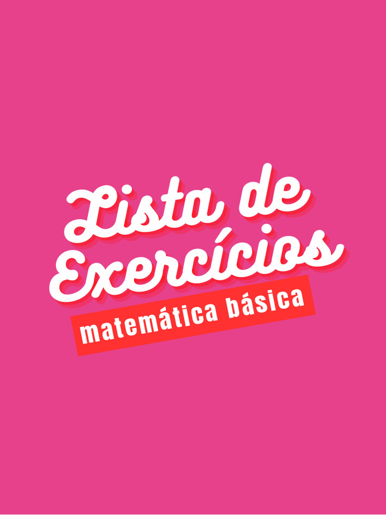 Lista de Exercicios de Matematica Basica para A ETEC | PDF | Amor