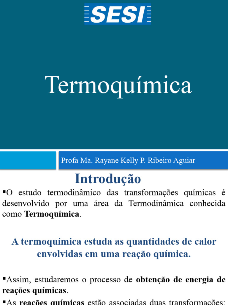 Aula 4 - Termoquímica | PDF | Entalpia | Calor