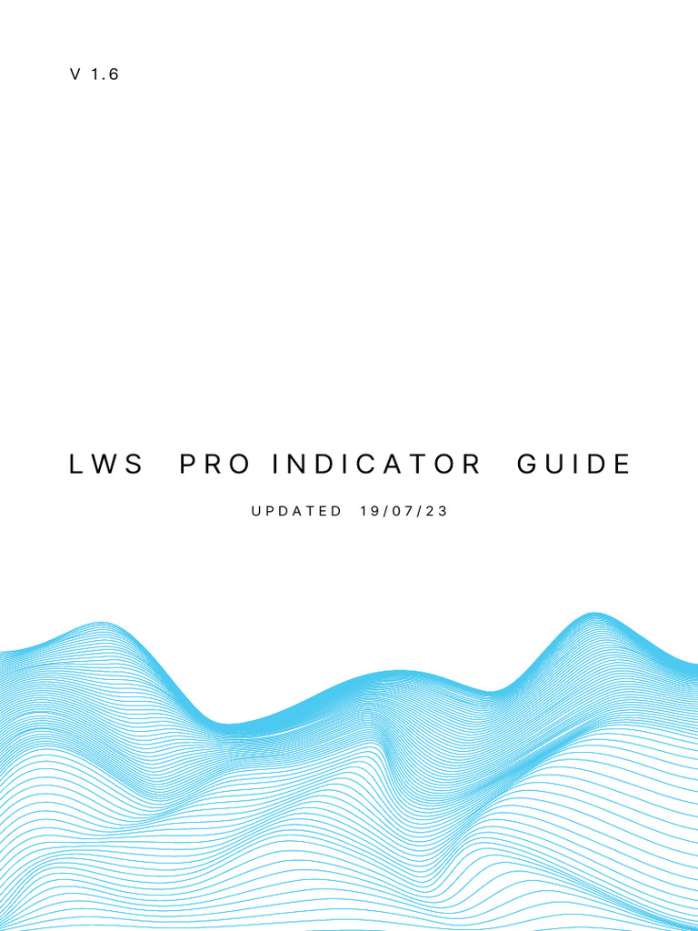 LWS Pro Indicator Guide V1.6 | PDF | Market Trend | Risk