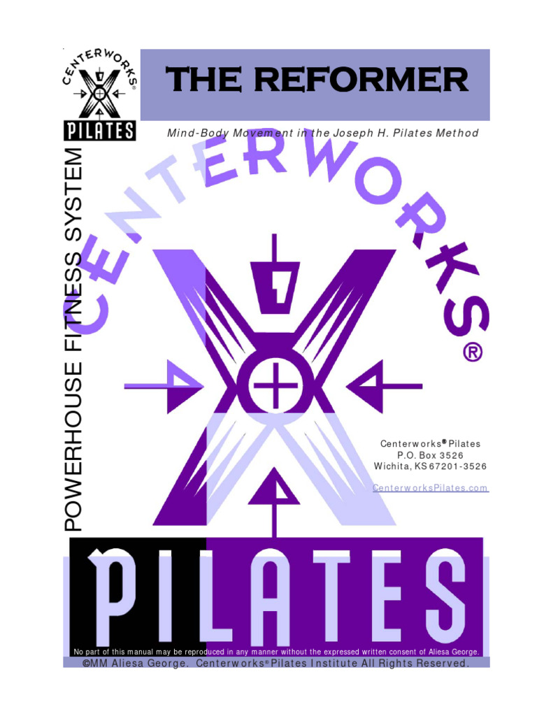 1 Centerworks Pilates Institute - Reformer Manuall | PDF | Pilates | Foot