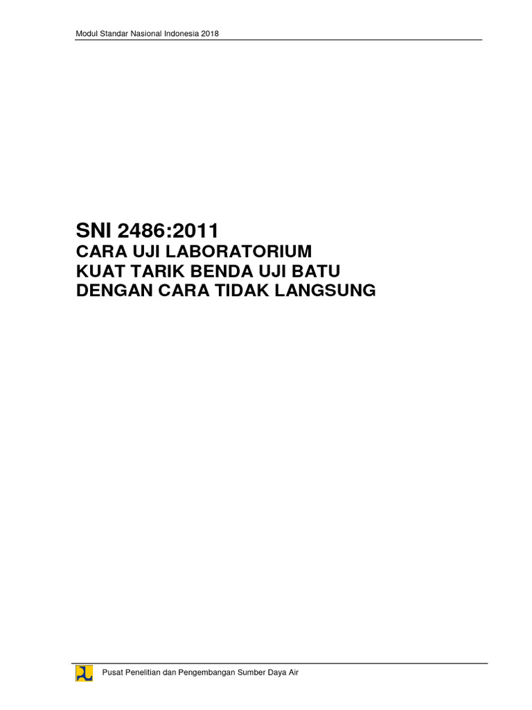 Modul SNI 2486 - 2011 Cara Uji Laboratorium Kuat Tarik Benda Uji Batu DGN Cara Tidak Langsung | PDF