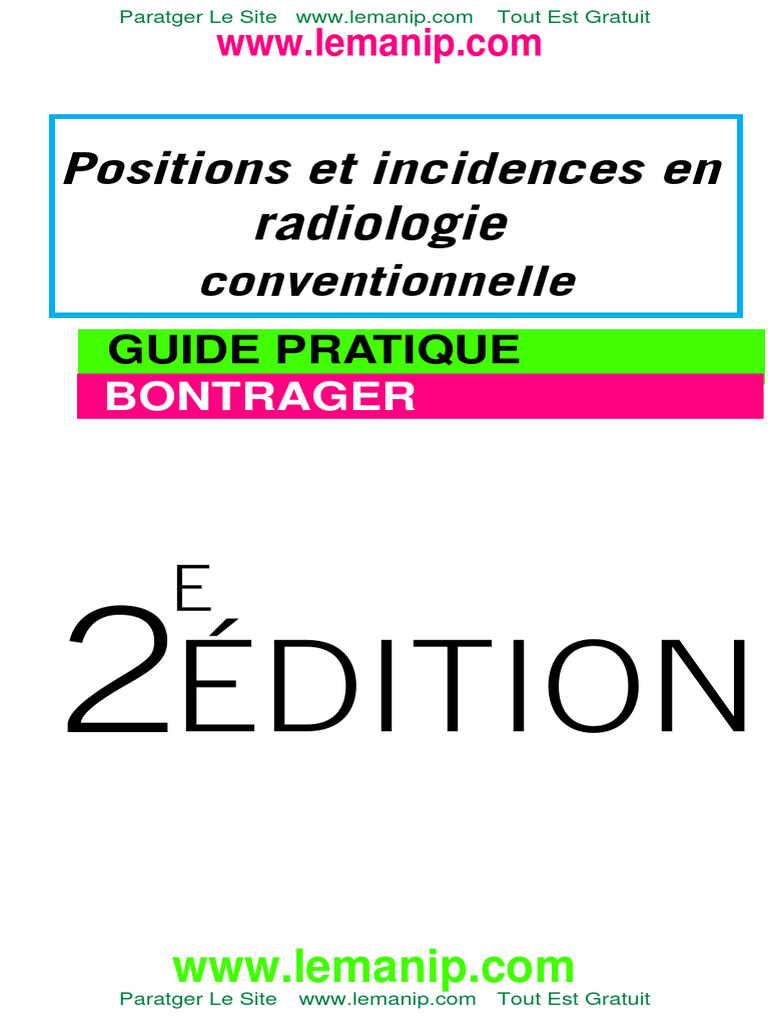 Positions Et Incidences en Radiologie Conventionnelle Guide Pratique ...
