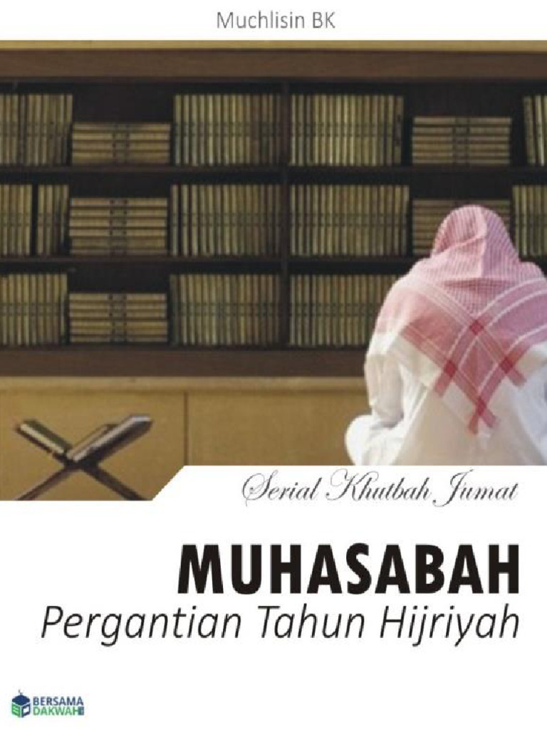 Khutbah Jumat Muhasabah Pergatian Tahun PDF | PDF Khutbah Jumat Muhasabah Pergatian Tahun PDF | PDF