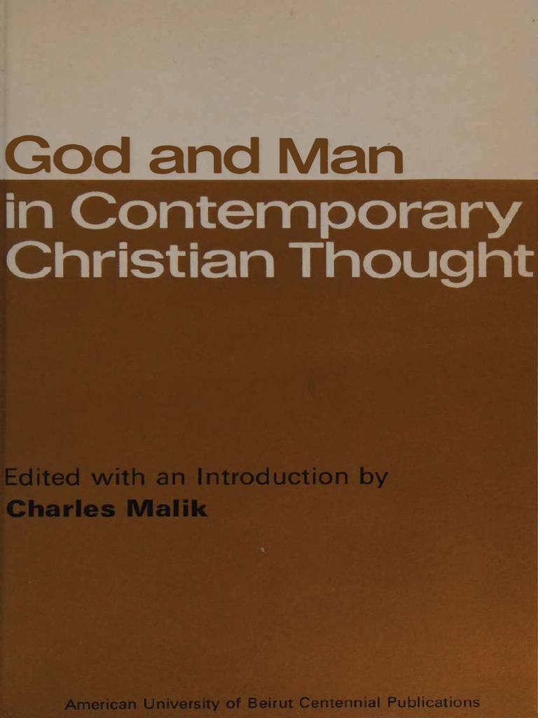 Charles Malik - God and Man in Contemporary Christian Thought-American ...