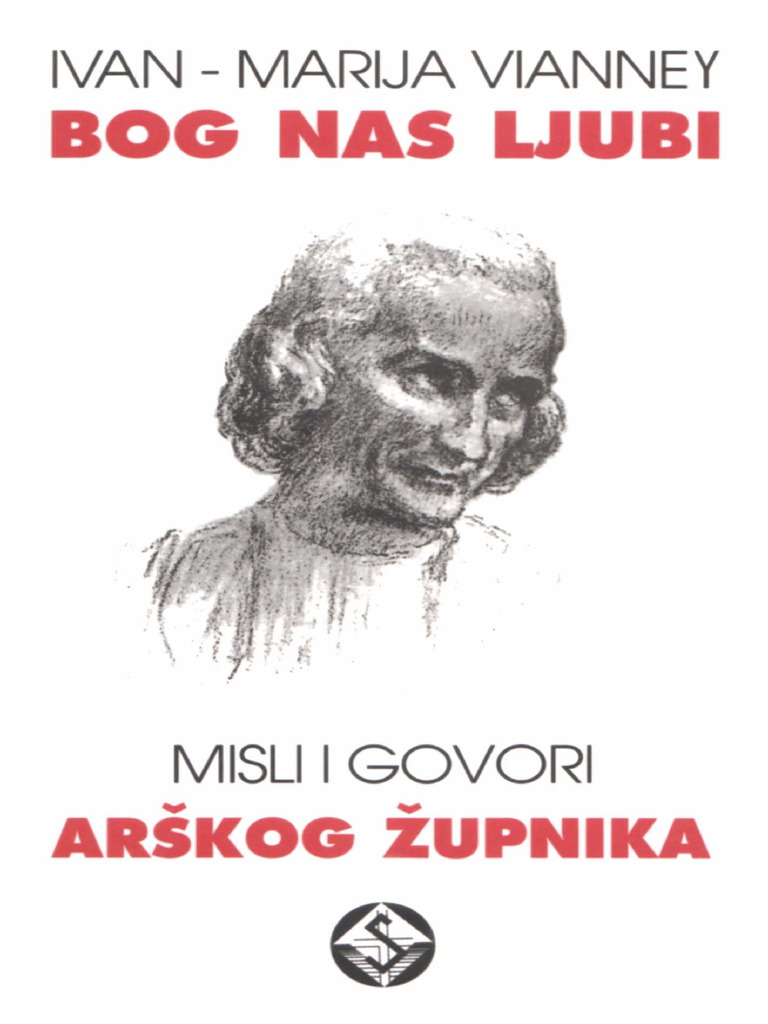 Jean Baptiste Marie Vianney - Bog Nas Ljubi | PDF