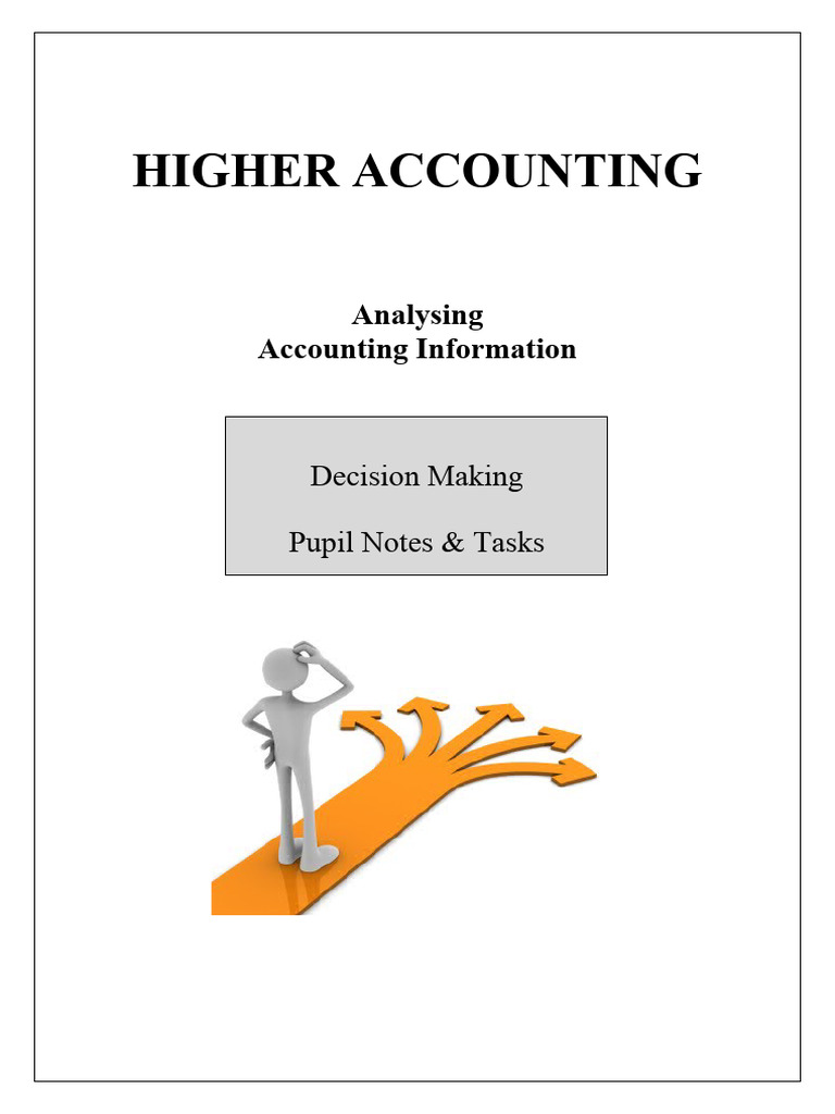 Higher Accounting Decision Making Pupil Notes & Tasks | PDF | Labour ... Higher Accounting Decision Making Pupil Notes & Tasks | PDF | Labour ...