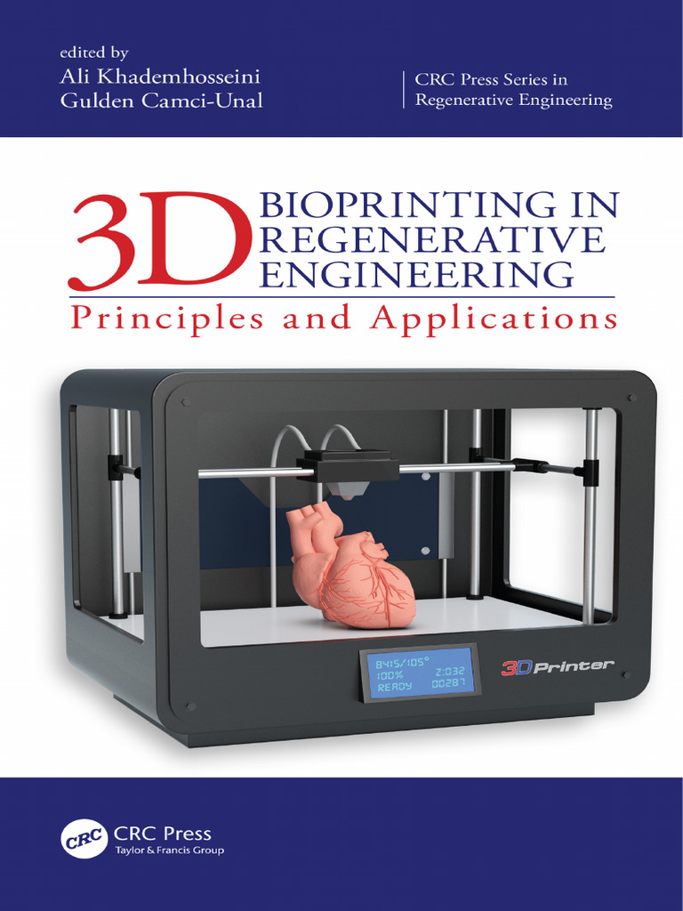3D Bioprinting in Regenerative Engineering (2018) | PDF | Physical Sciences