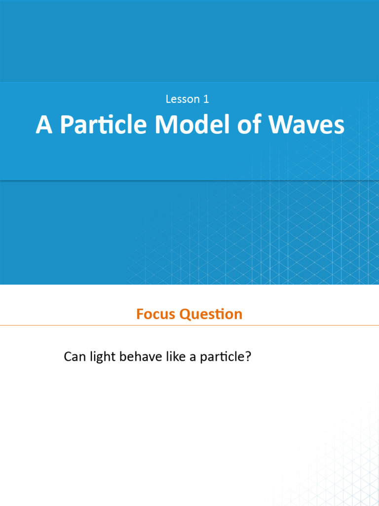 Module22-Lesson 1 Model of Waves | PDF | Photoelectric Effect ...