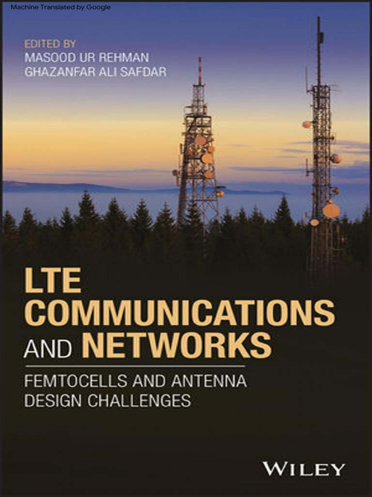 Lte Communications And Networks Femtocells And Antenna Design Challenges Safdar Ghazanfar Ali Ur