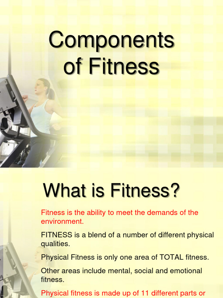 The 10 - Components of Fitnes | PDF | Physical Fitness | Flexibility ...