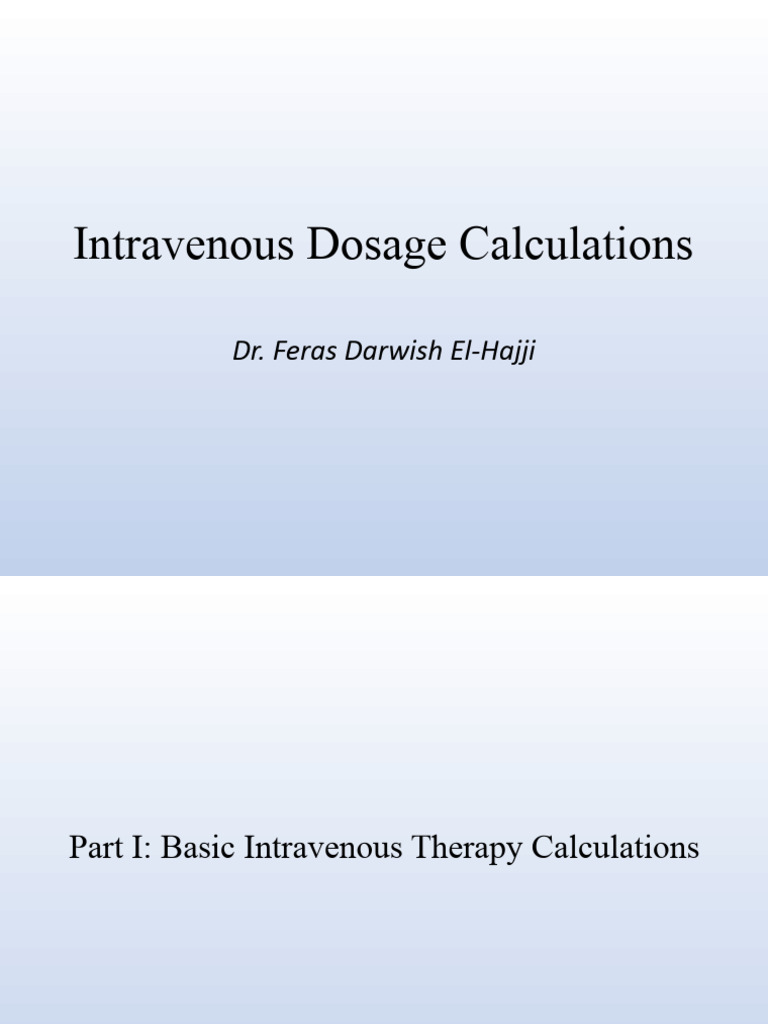 Intravenous Dosage Calculations | Download Free PDF | Saline (Medicine) | Intravenous Therapy
