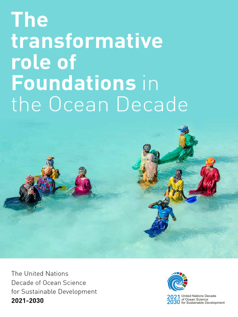 The Transformative Role of Foundations in The Ocean Decade, The United ...