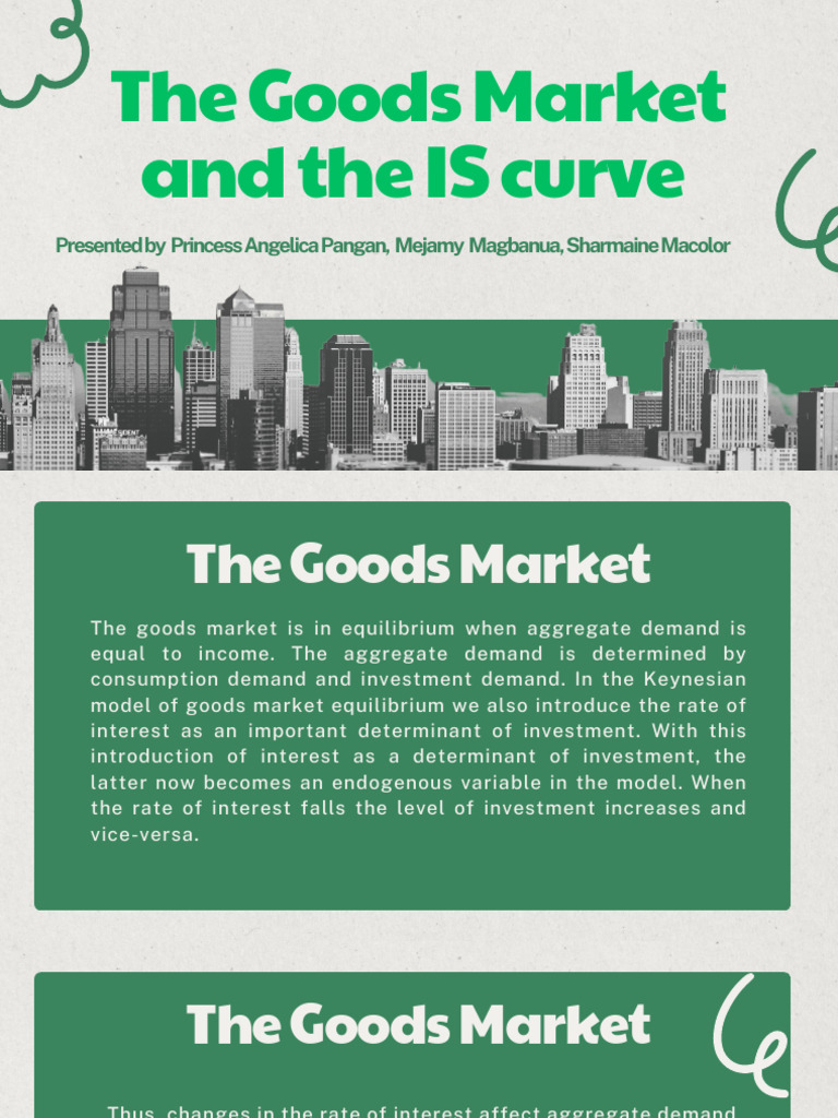 The Goods Market and The IS Curve - 20231022 - 160631 - 0000 | PDF ...