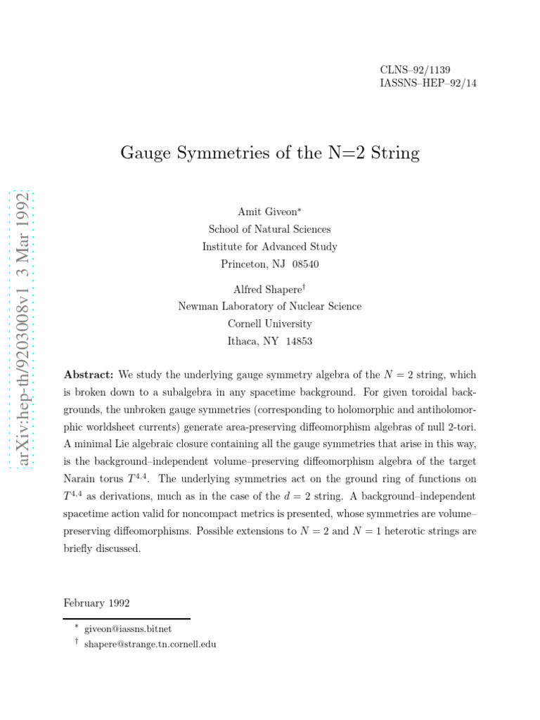 Gauge Symmetries of The N 2 String: Giveon@iassns - Bitnet Shapere@strange - Tn.cornell - Edu ...