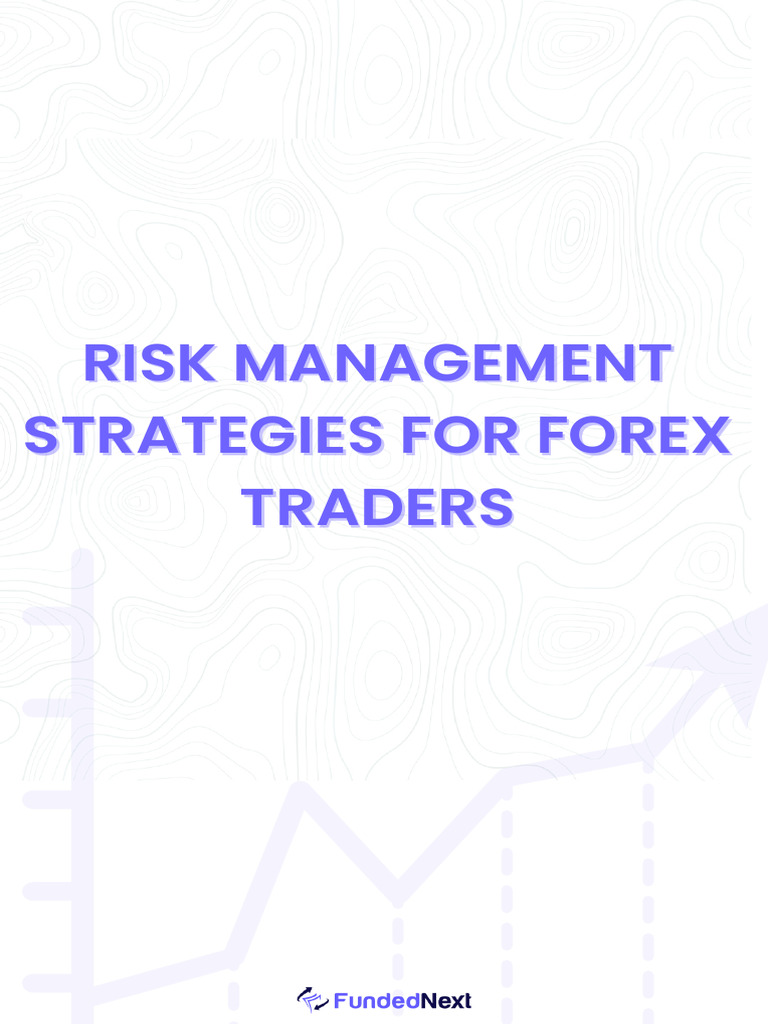Risk Management Strategies For Forex Traders | PDF