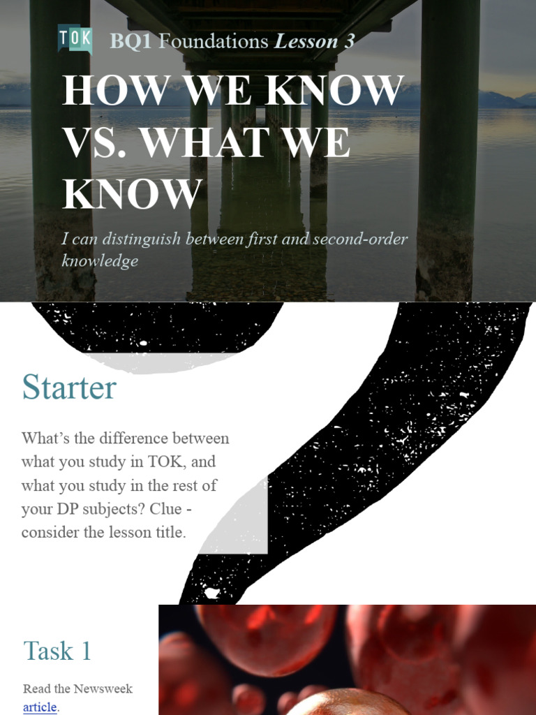 1.3 How We Know vs. What We Know (Class Presentation) | PDF | Knowledge ...