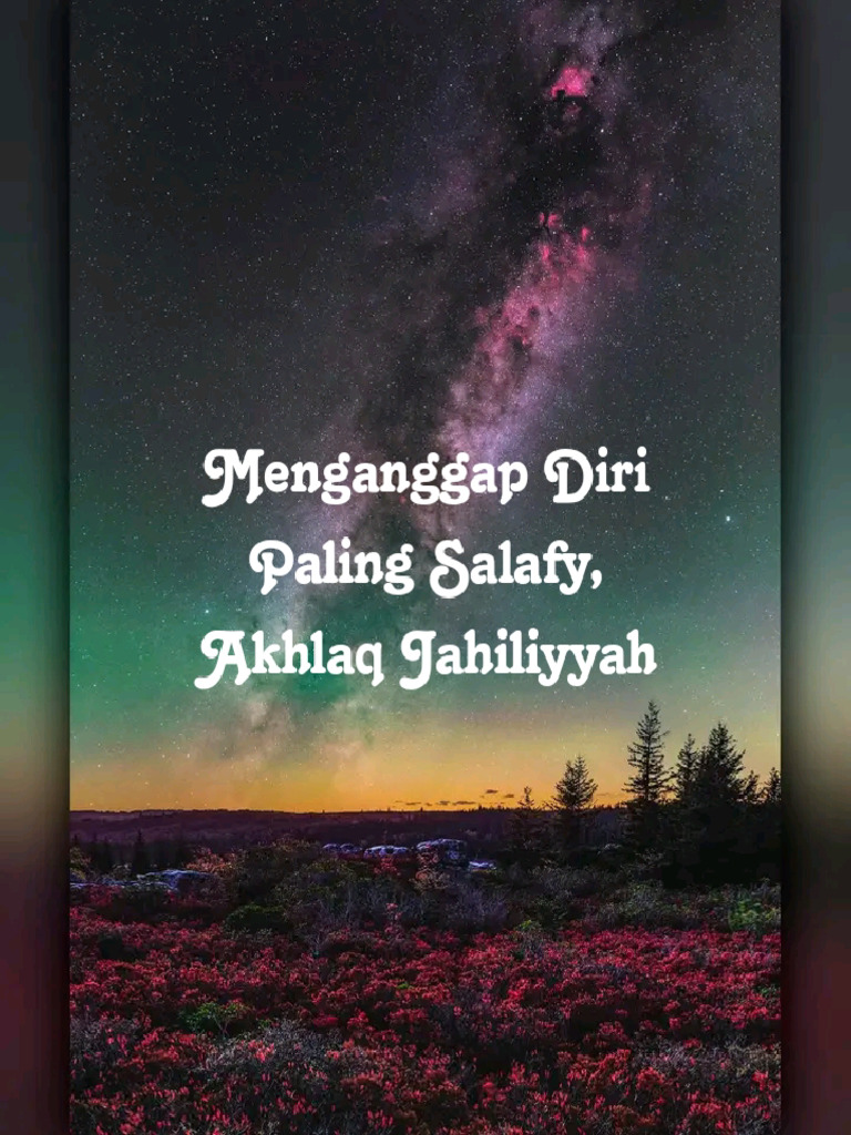 Menganggap Diri Paling Salafy, Akhlaq Jahiliyyah | PDF