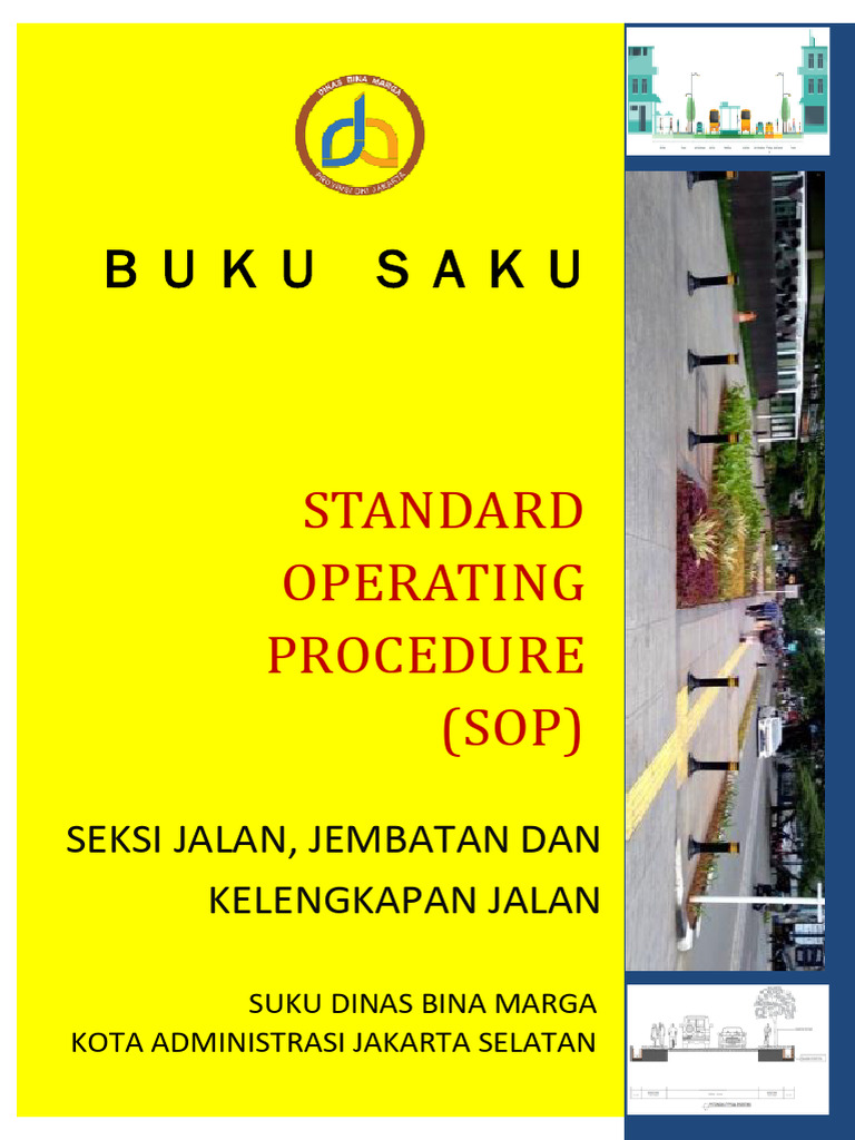 Buku Saku Sosialisasi SOP Seksi Jalan, Jembatan Dan Kelengkapan Jalan | PDF