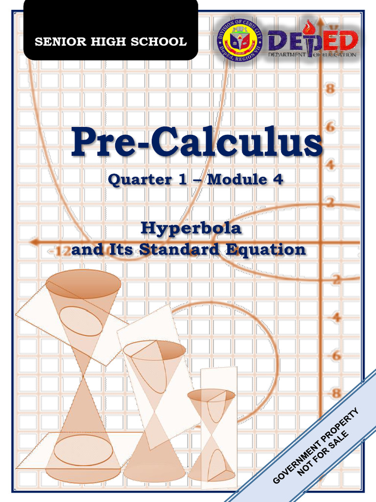 PRE CALCULUS - Q1 - WK 4 - MODULE 4 - HYPERBOLA AND ITS STANDARD EQUATION - Removed | PDF ...