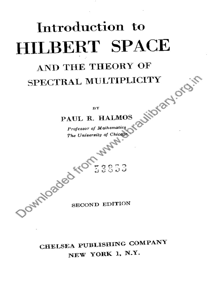 Mathematics - 1957 - 53853 - Introduction To Hilbert Space | PDF