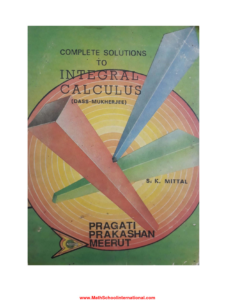 Integral Calculus 1 Sol Das Mukherjee SK Mittal | PDF
