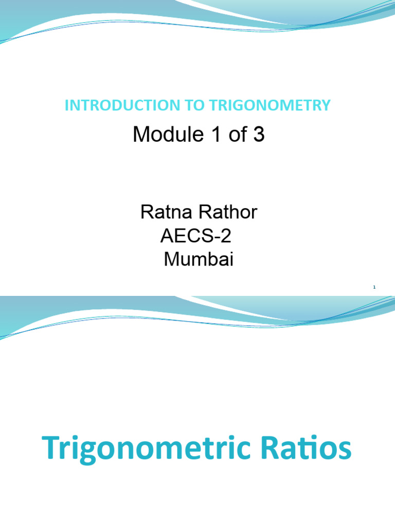 Class 10, Intro To Trigonometry, PPT, Module 1 by 3 | PDF ...