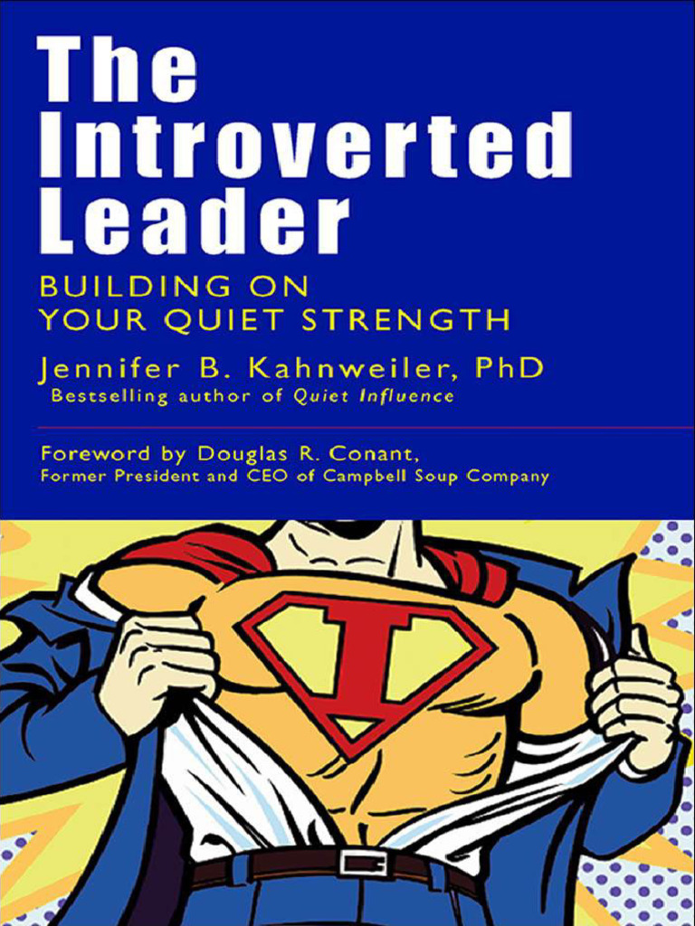 The Introverted Leader - Building On Your Quiet Strength - B003M5HUGC ...