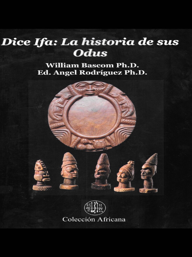 01 - Dice Ifá - La Historia de Sus Odus - 231111 - 132842 | PDF