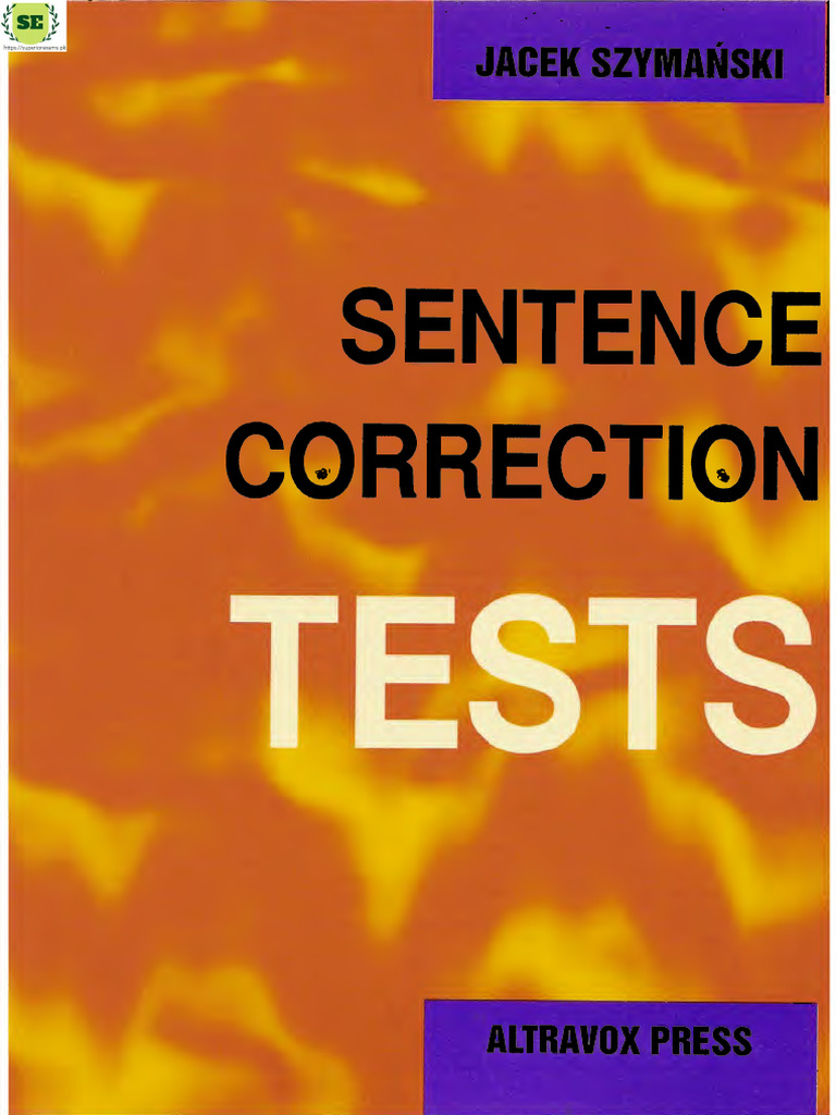 Sentence Correction Tests by Jacek Szymanski | PDF Sentence Correction Tests by Jacek Szymanski | PDF