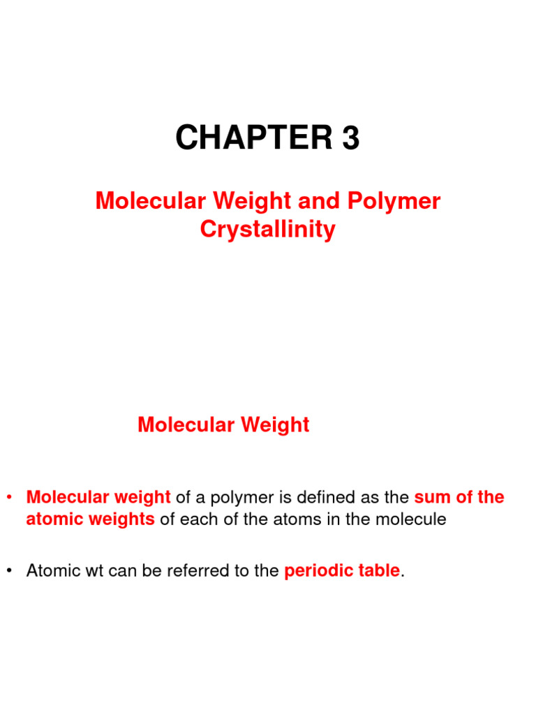 Chapter 3b Polymer Molecular Weight | PDF | Polymers | Nature Chapter 3b Polymer Molecular Weight | PDF | Polymers | Nature