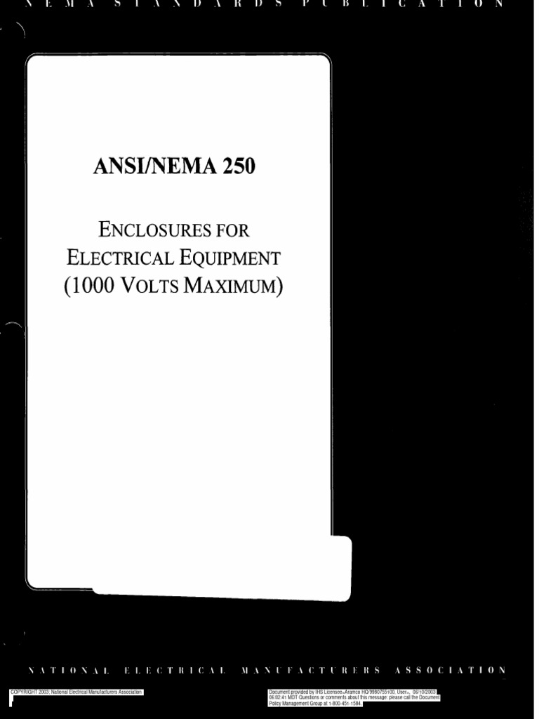 ANSI NEMA 250 ENCLOSURES FOR ELECTRICAL EQUIPMENT (1000 Volts Maximum ...