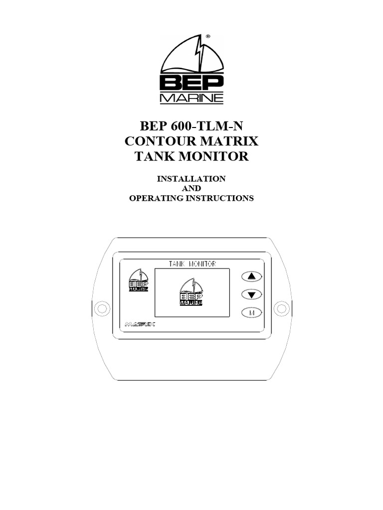 BEP 600-TLM-N Contour Matrix Tank Monitor: Installation AND Operating ...