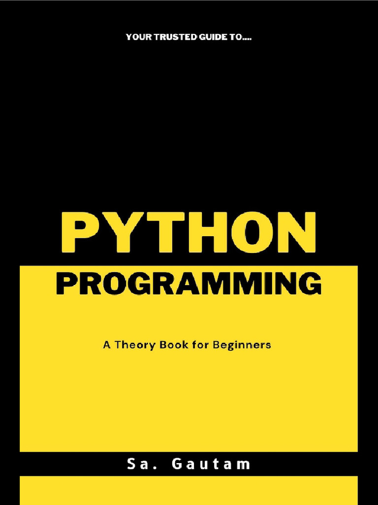 A Theory Book On Python Programming by Sa. Gautam | PDF